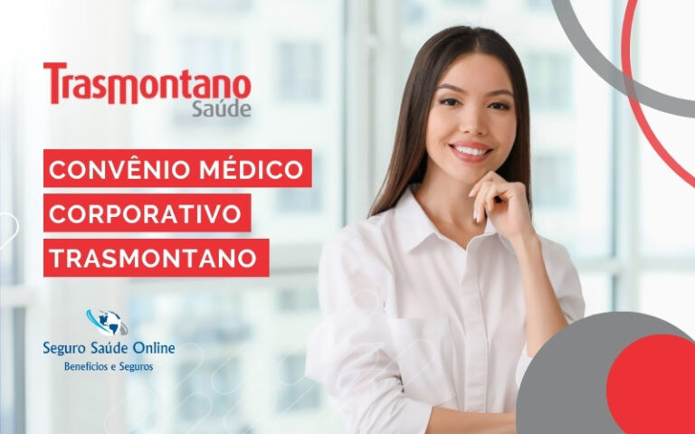 Convênio Médico Corporativo Trasmontano, Tabela de Preços e Rede ...